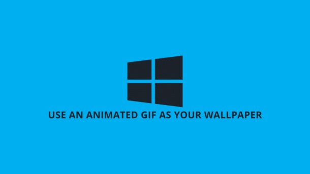 如何在 Windows 10 中将动画 GIF 设置为墙纸（步骤）