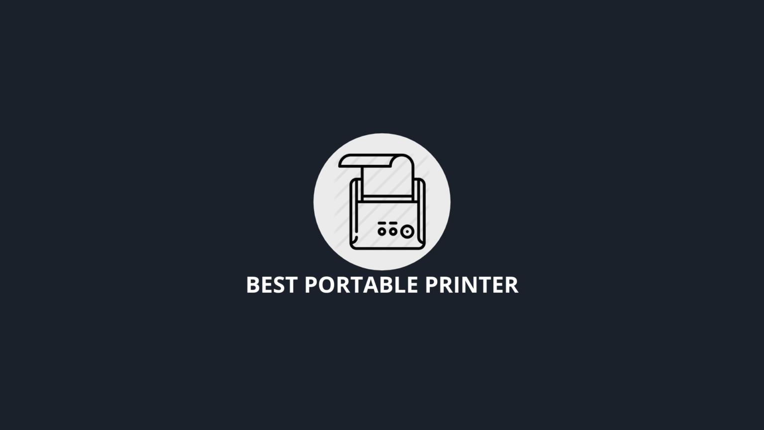 10 Best Portable Printers Review in 2025 (Updated Guide)
